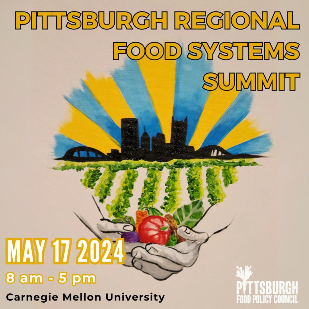 Greater Pittsburgh Regional Food Systems Summit - Breathe Project